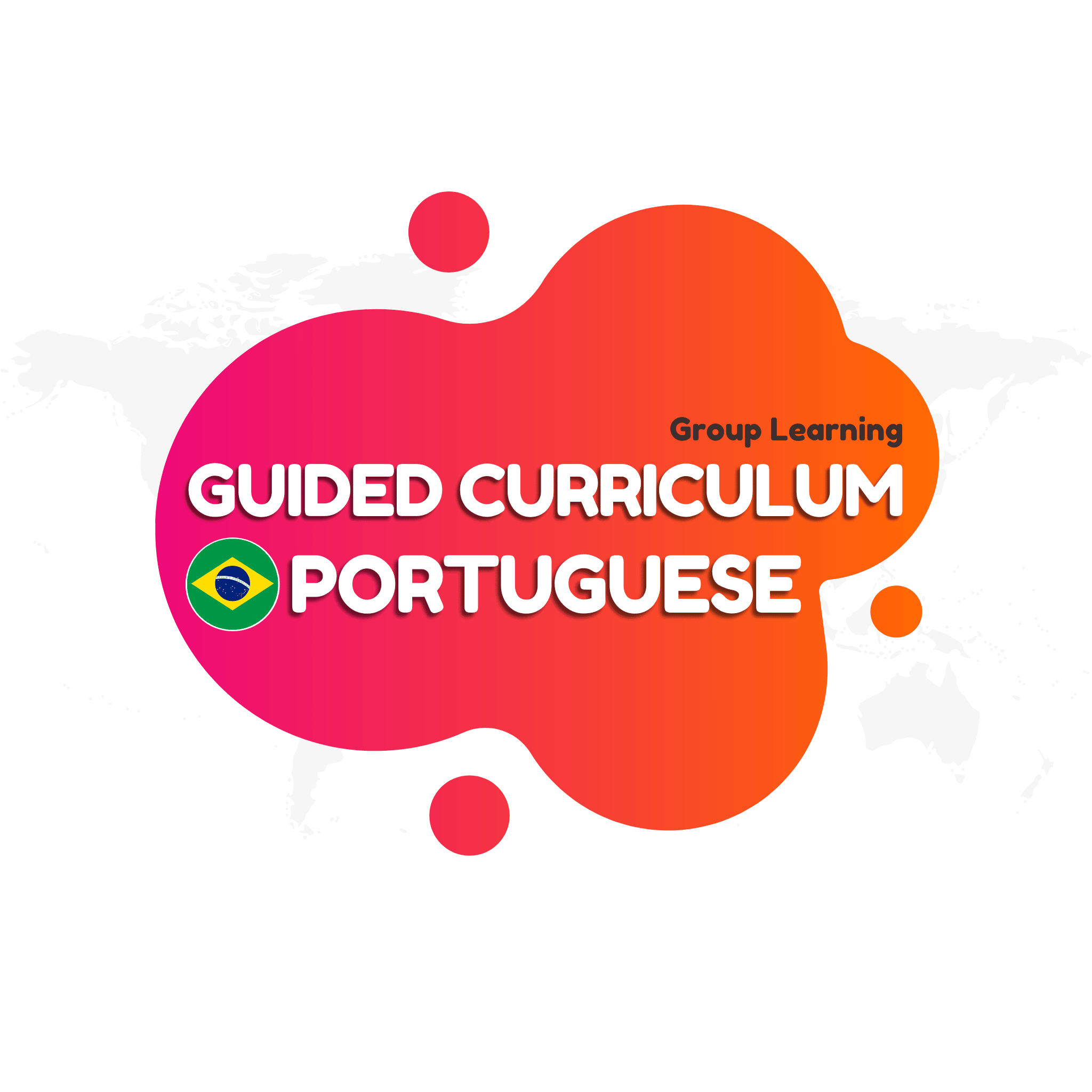 Guided Curriculum - Brazilian Portuguese Group Learning – Eloquacy